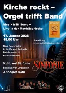Kirche rockt: Orgel trifft Band Kultband SINFONIE in der Matthäuskirche ...
